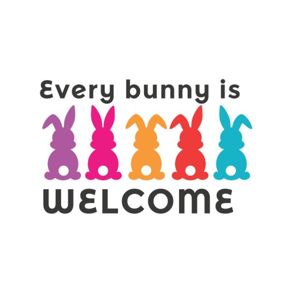Every bunny is welcome cute colorful bunnies vector - freepng